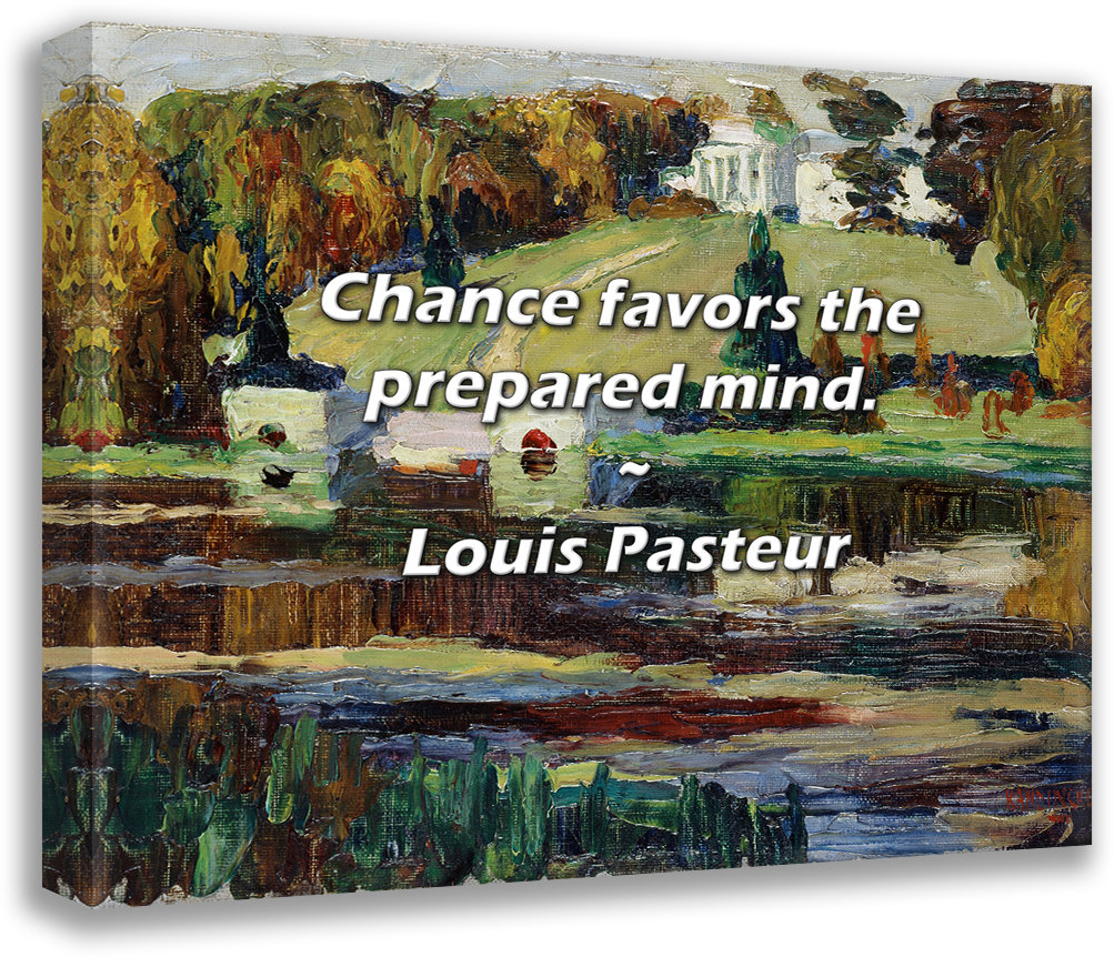 Astoria Grand Artsy Quote "Chance favors the prepared mind." By Louis Pasteur Gallery Wrapped ...